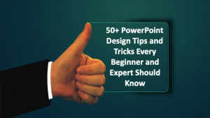 50+ PowerPoint Design Tricks Every Beginner and Expert Should Know