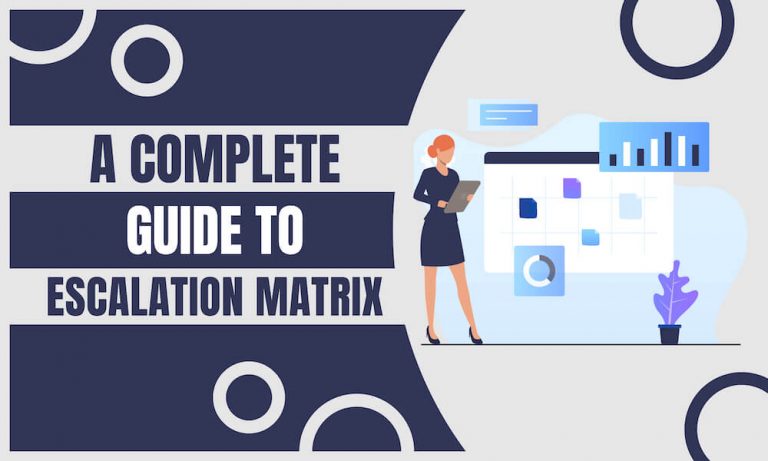 A Complete Guide to Escalation Matrix (With Examples and Templates)