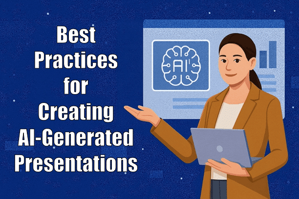 Mastering AI-Generated Presentations: Best Practices for Professional ...