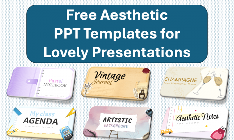 Free Aesthetic PPT Templates for Lovely Presentations